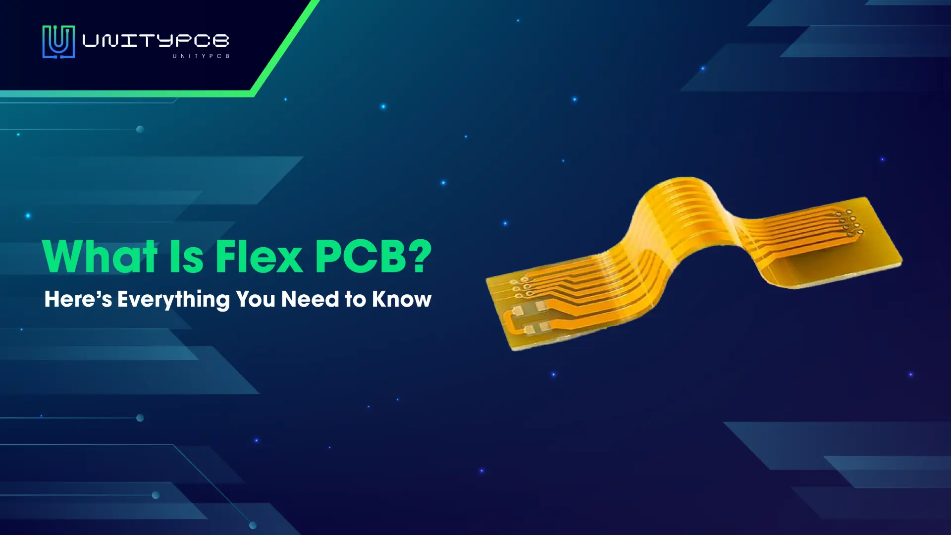 What Is Flex PCB? Here’s Everything You Need to Know